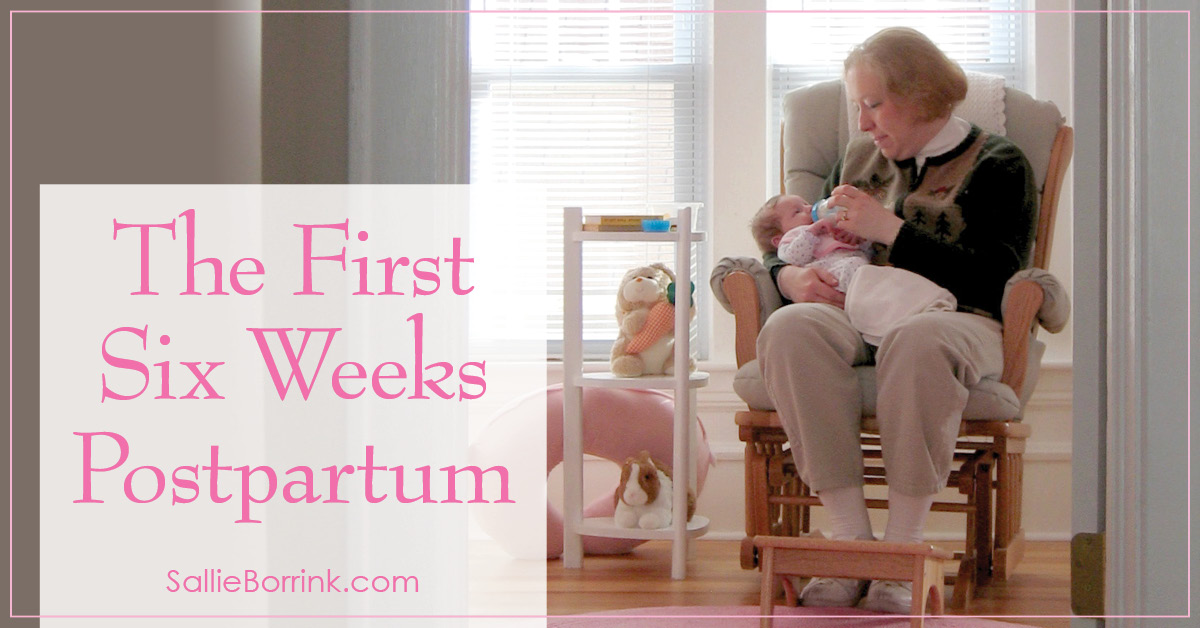 The First Six Weeks Postpartum: Realities You Might Not Read about ...