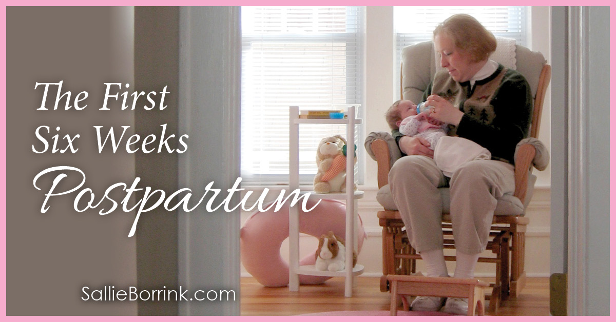 The First Six Weeks Postpartum: Realities You Might Not Read about ...
