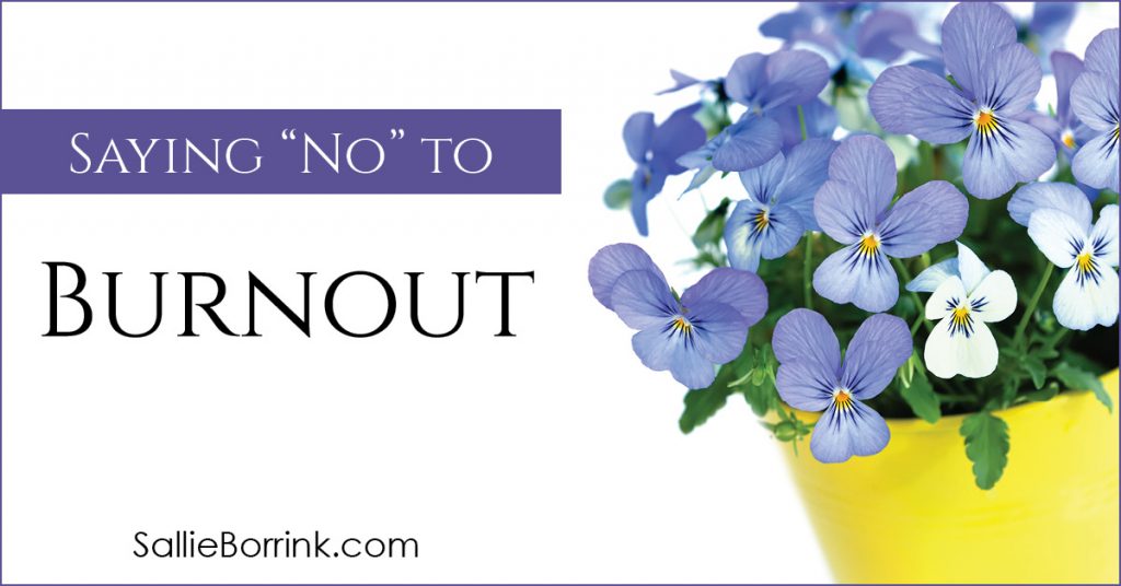 Saying "No" to Burnout - A Quiet Simple Life with Sallie Borrink