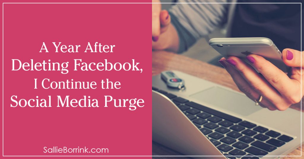 A Year After Deleting Facebook, I Continue the Social Media Purge - A ...