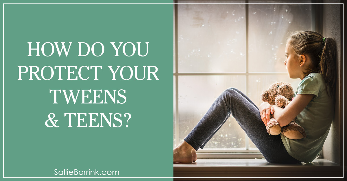How Do You Protect Your Tweens and Teens? - A Quiet Simple Life with ...