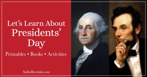 Presidents’ Day Unit Study | Sallie Borrink