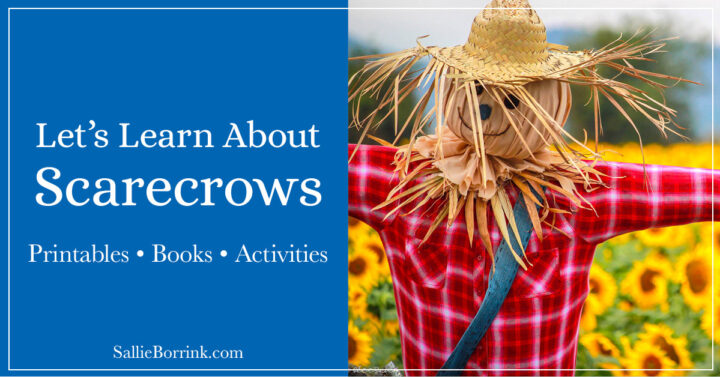 Scarecrows Unit Study | A Quiet Simple Life | Sallie Borrink