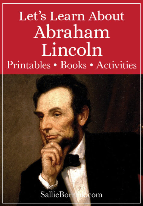 Abraham Lincoln Unit Study | Sallie Borrink