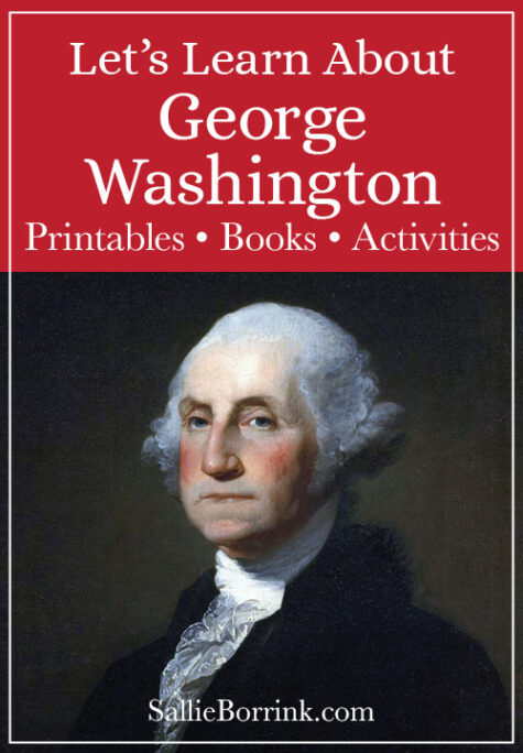 George Washington Unit Study | Sallie Borrink