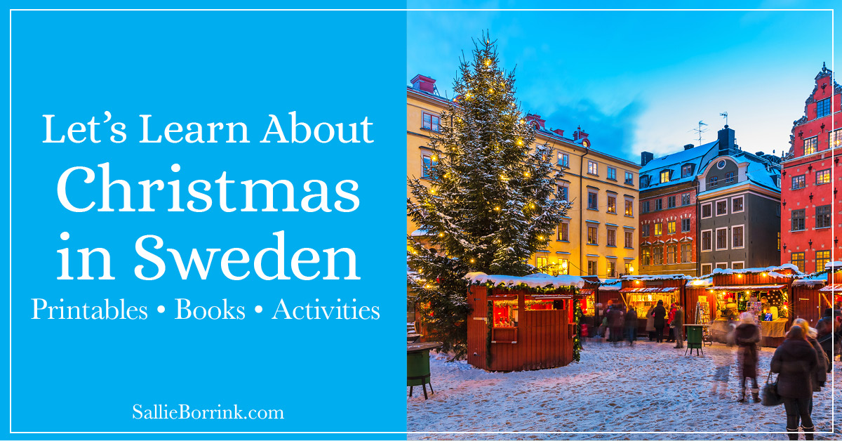Christmas In Sweden Unit Study | Sallie Schaaf Borrink