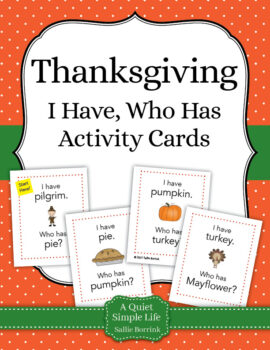 Thanksgiving “I Have, Who Has” Activity Cards | Sallie Schaaf Borrink