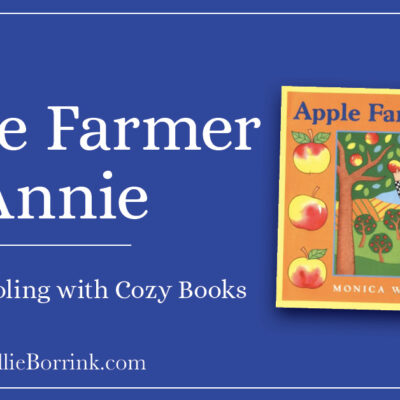 Homeschooling with Cozy Books | Sallie Borrink