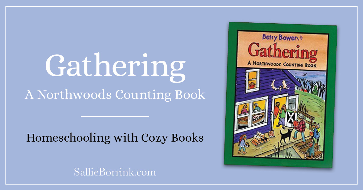 Gathering | Homeschooling with Cozy Books | A Quiet Simple Life ...