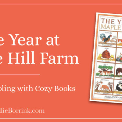 Apple Farmer Annie {Homeschooling with Cozy Books) | Sallie Borrink