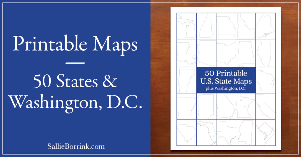 Printable Maps of 50 States and Washington, D.C. | Sallie Borrink