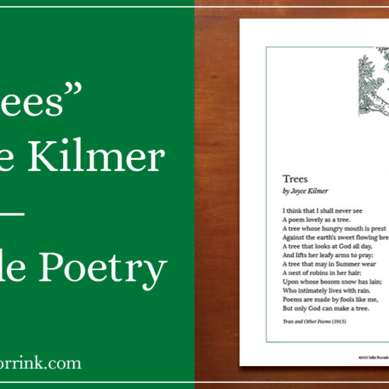 “Trees” by Joyce Kilmer | Printable Poem | Sallie Borrink
