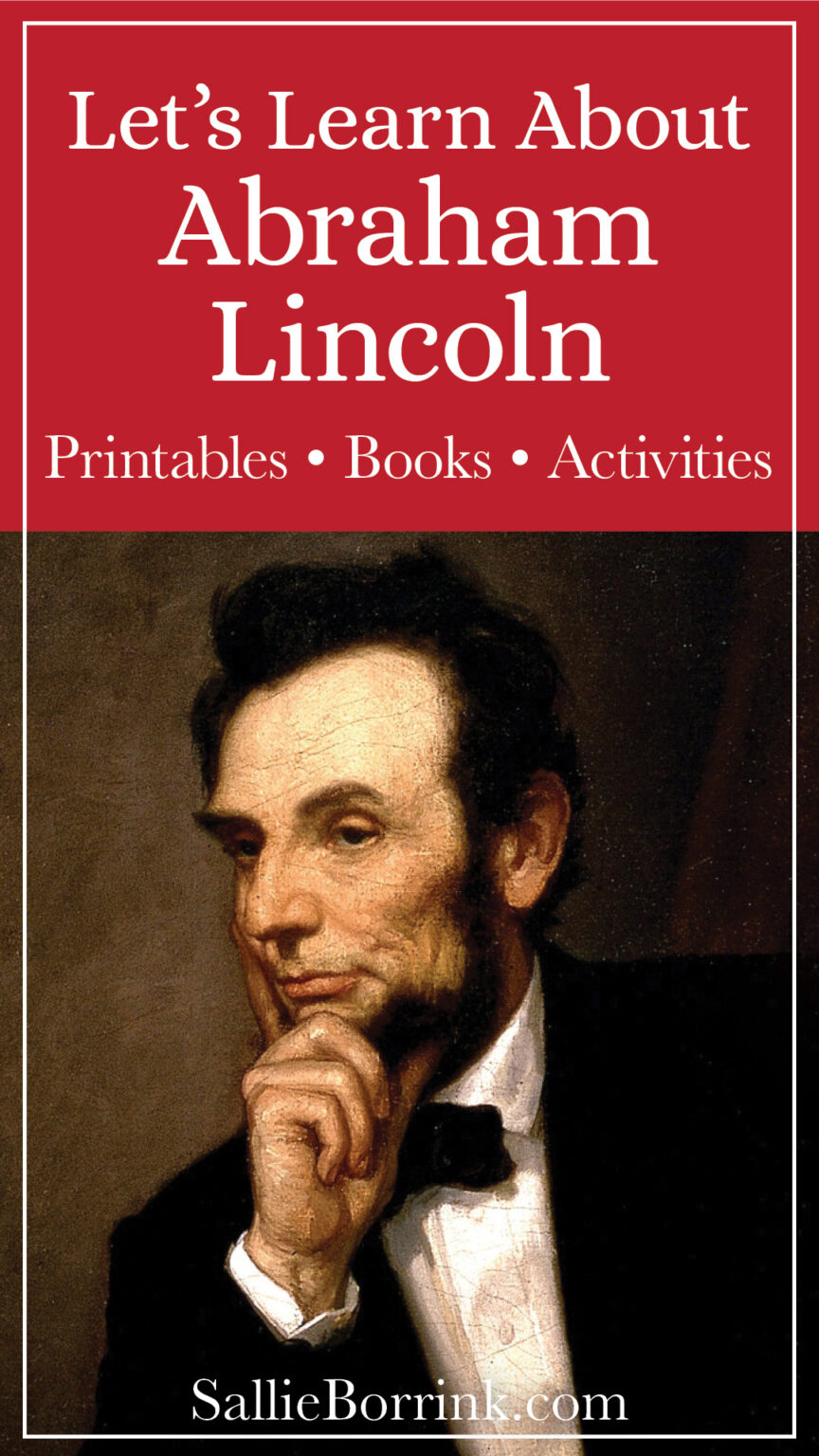 Abraham Lincoln Unit Study | Sallie Borrink