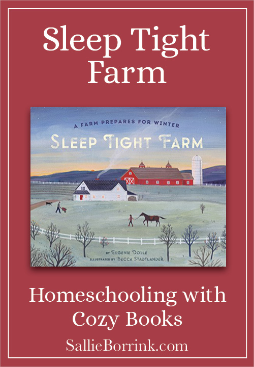 Sleep Tight Farm: A Farm Prepares For Winter | Picture Book Activities ...