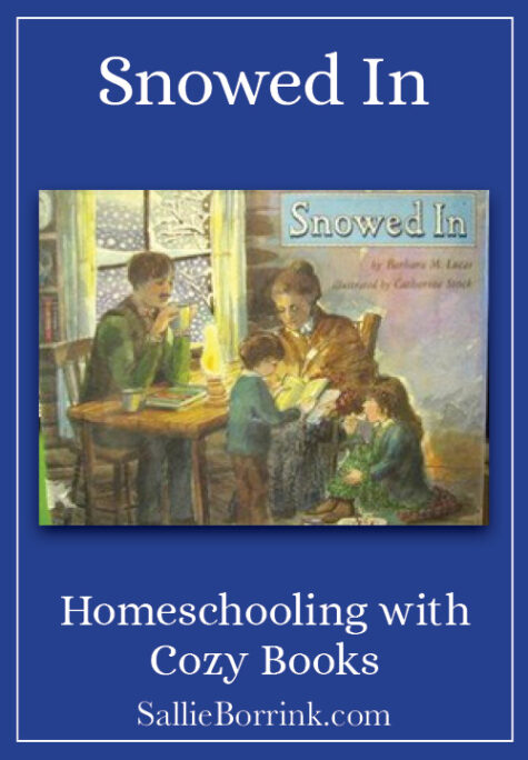 Snowed In | Picture Book Activities | Sallie Borrink