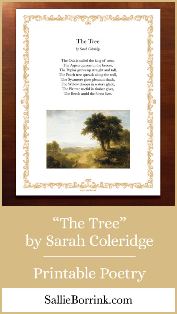 “The Tree” by Sarah Coleridge | Printable Poem | Sallie Schaaf Borrink